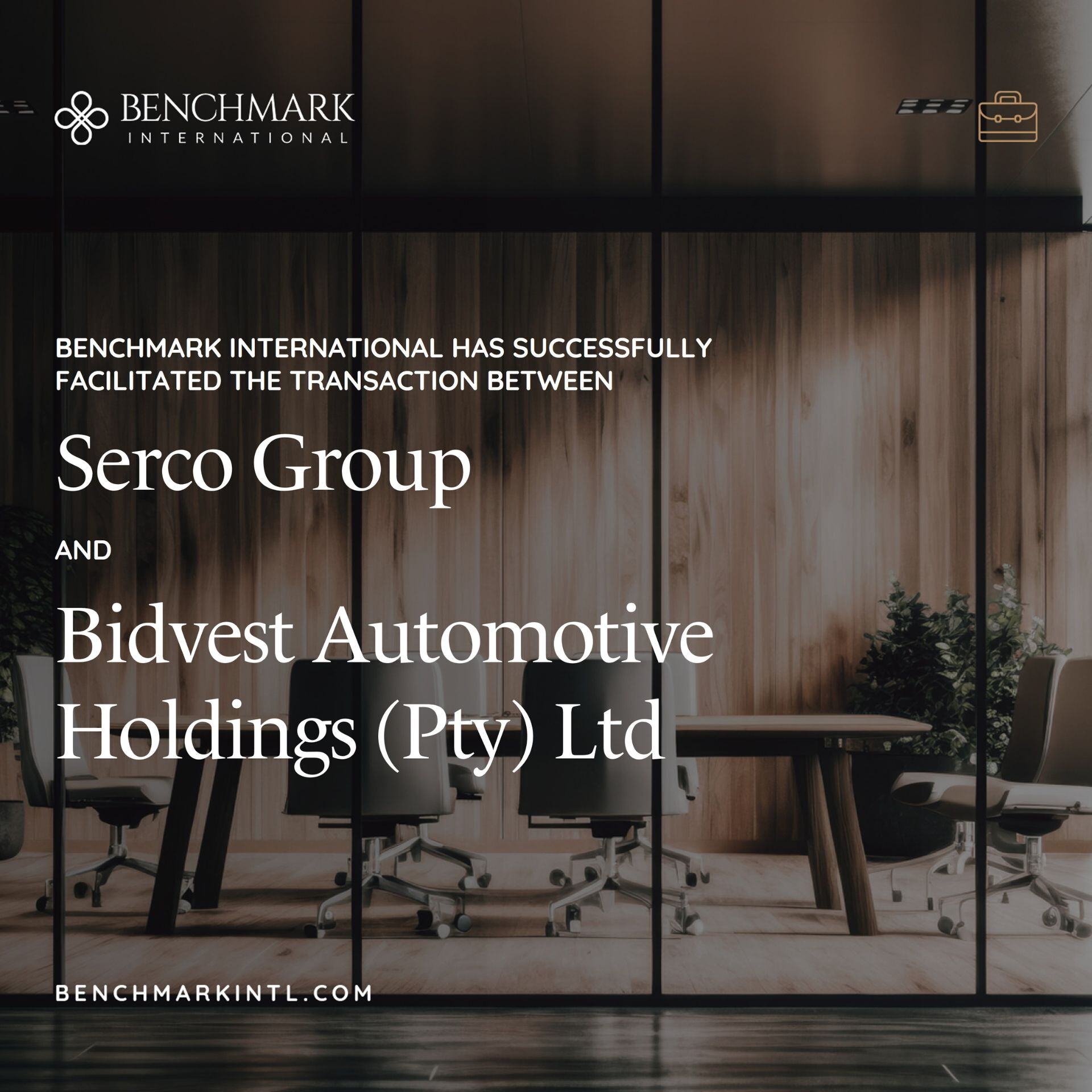 Benchmark International Successfully Facilitated The Transaction Between Serco Group And Bidvest ...